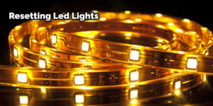 How to Reset Led Lights | in 7 Easy Steps (2025)