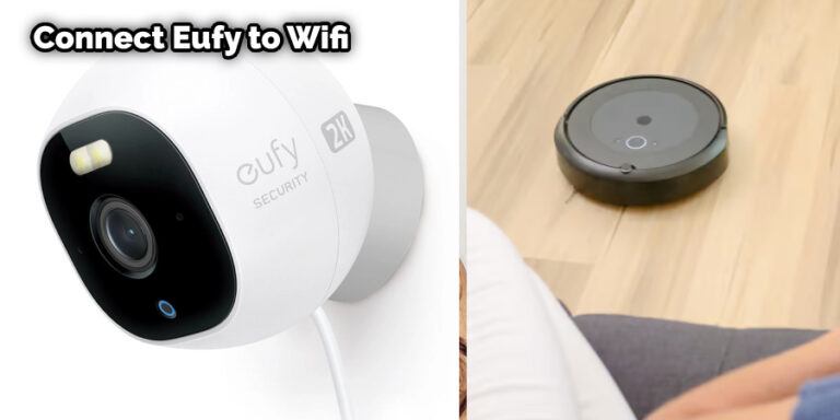 How to Connect Eufy to Wifi |Described in 4 Steps (2025)