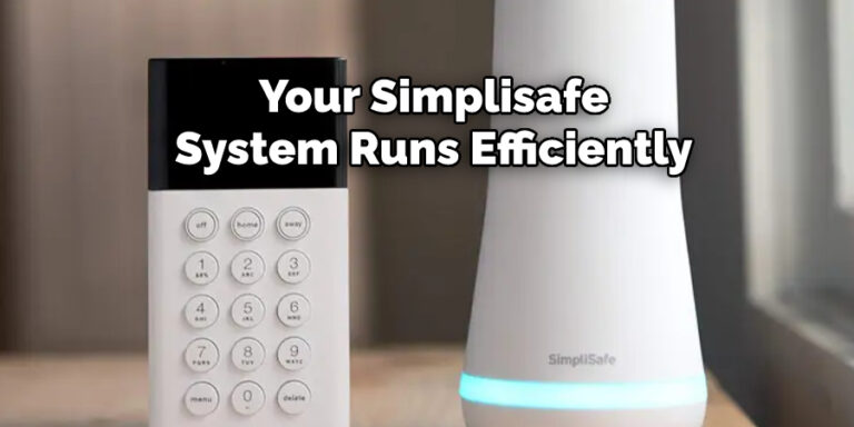 How to Check Simplisafe Batteries | Explained in 10 Steps
