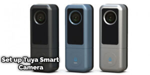 How to Set up Tuya Smart Camera |Detailed Guide (2025)
