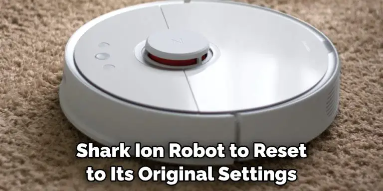 How to Factory Reset Shark Ion Robot | 7 Useful Guide (2025)