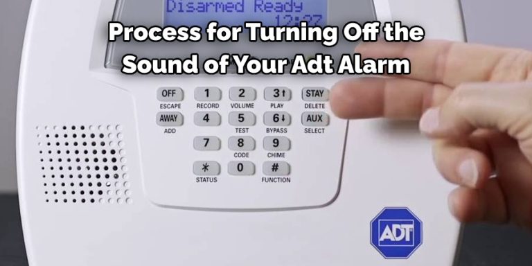 How to Turn Off Sound on Adt Alarm System | 4 Easy Guides (2026)