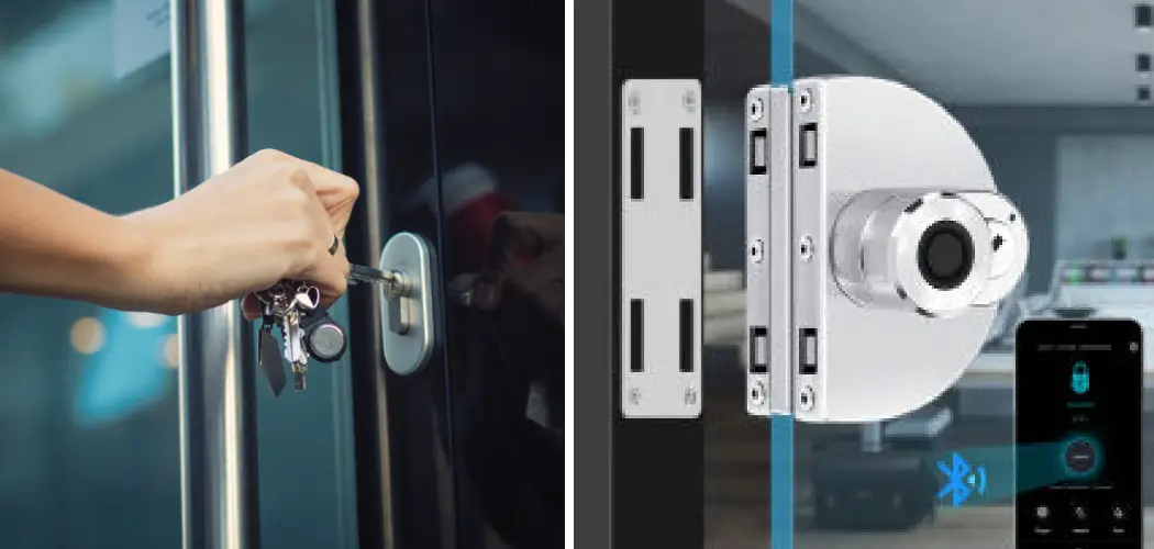How to Unlock Glass Door Without Key | 9 Beneficial Steps (2025) How to Unlock Glass Door Without Key | 9 Beneficial Steps (2025)