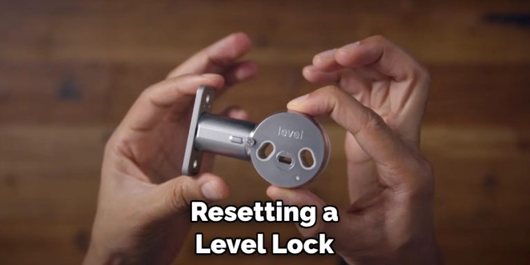 How to Reset Level Lock | 5 Quick Steps (2025)