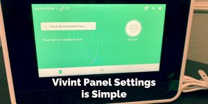 How to Turn Off Green Light on Vivint Panel | 3 Easy Methods