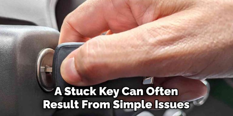 How to Get a Stuck Key Out of Ignition | 10 Easy Steps (2025)