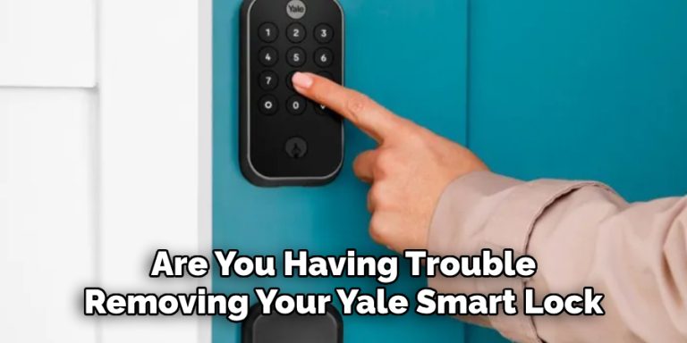 How to Remove a Yale Smart Lock | 10 Easy Steps (2026)