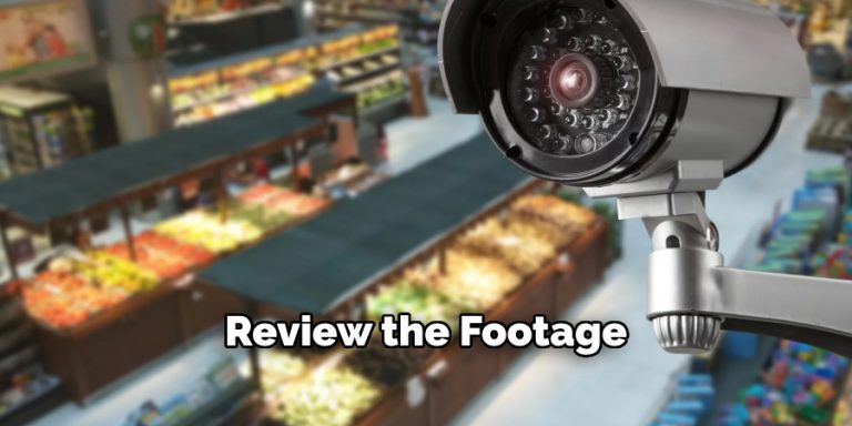 How to Get Security Camera Footage From a Store | 8 Easy Steps