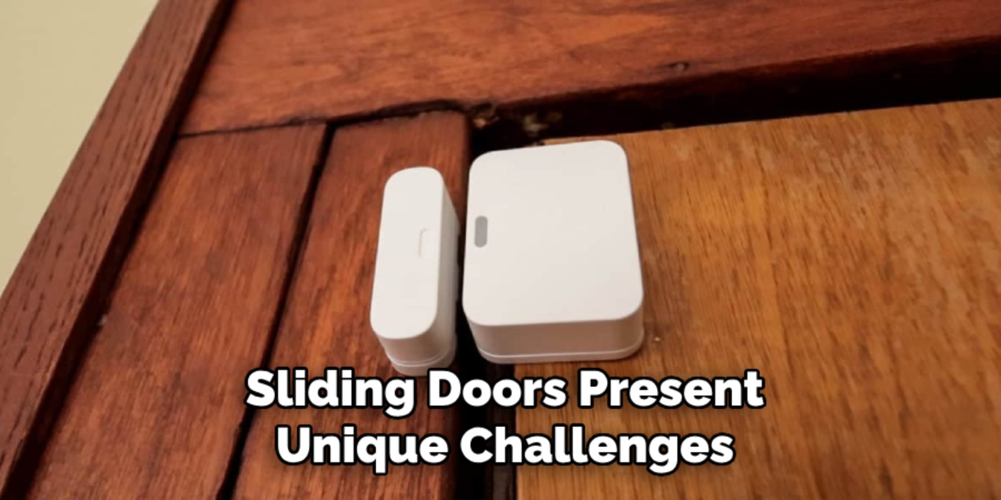 How to Install Simplisafe Entry Sensor on Sliding Door