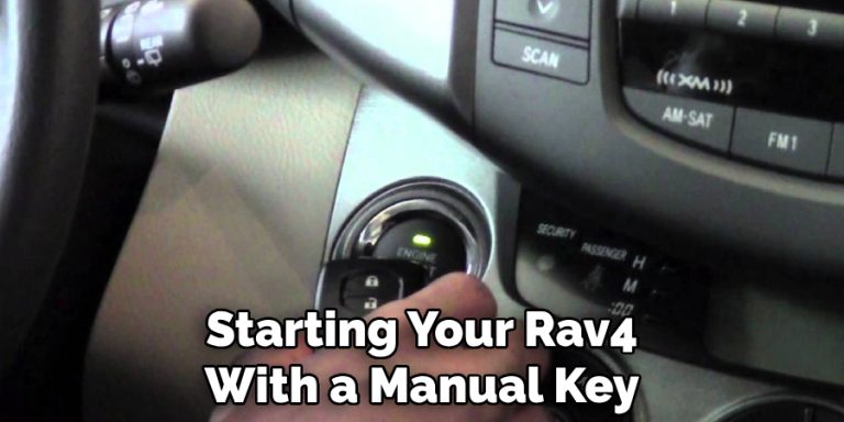 How to Start Rav4 With Manual Key | 8 Easy Steps (2026)
