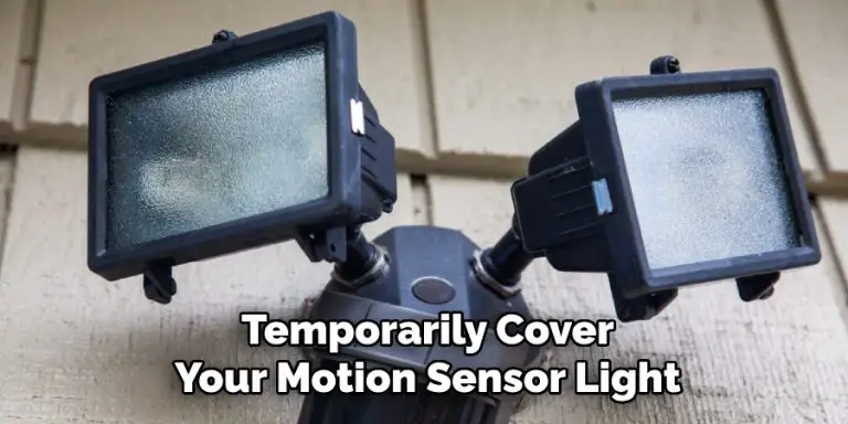 How to Cover Motion Sensor Light | 10 Clever Ways (2025)