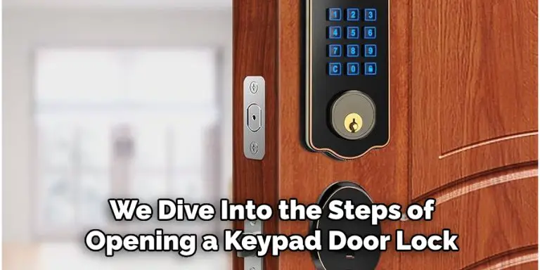 How to Open Keypad Door Lock | 8 Easy Steps (2025)
