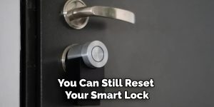 How to Reset Smart Lock | 8 Easy Steps (2025)