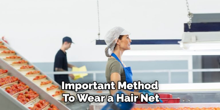 How to Wear Hair Net in Food Industry | 10 Effective Methods